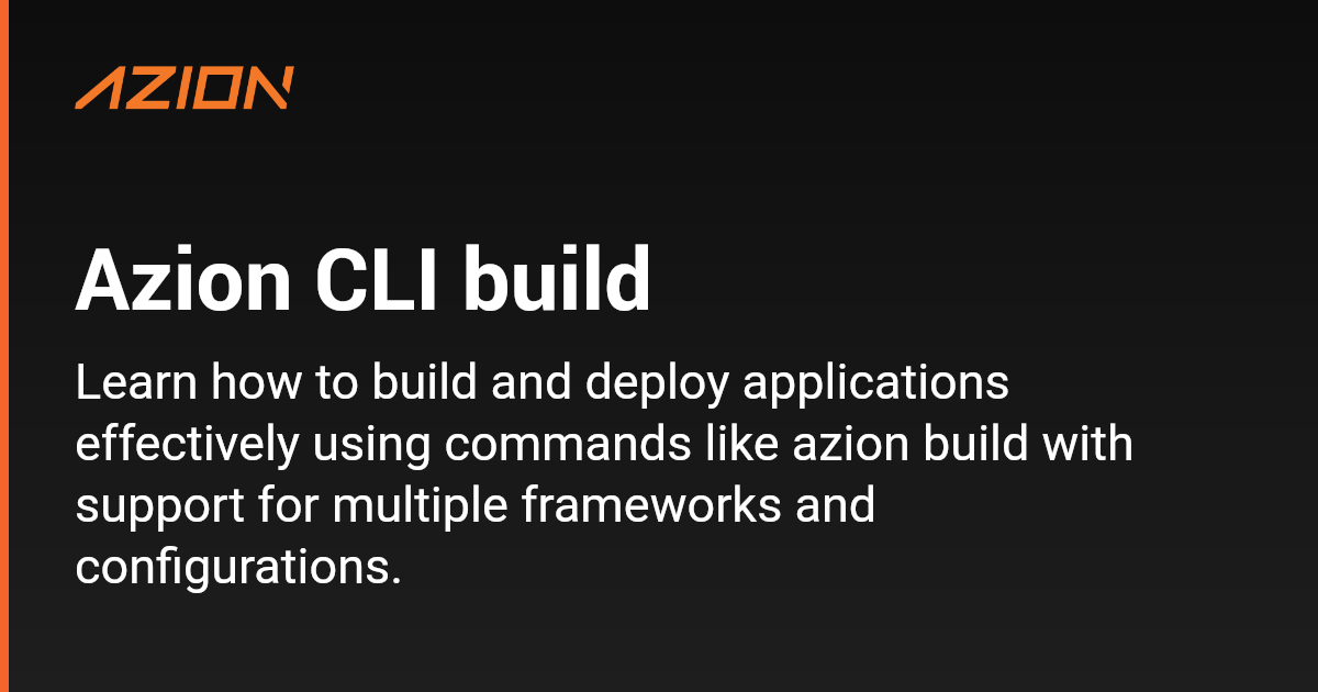 Azion CLI build - Documentação Azion Azion CLI build - Documentação Azion