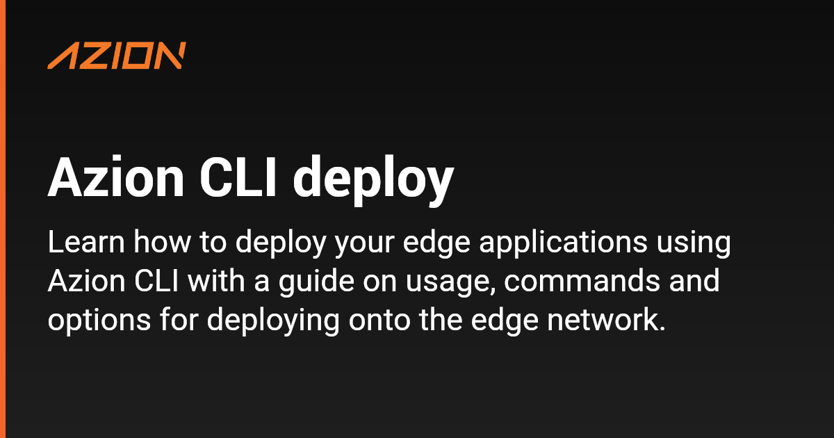 Azion CLI deploy - Documentação Azion Azion CLI deploy - Documentação Azion