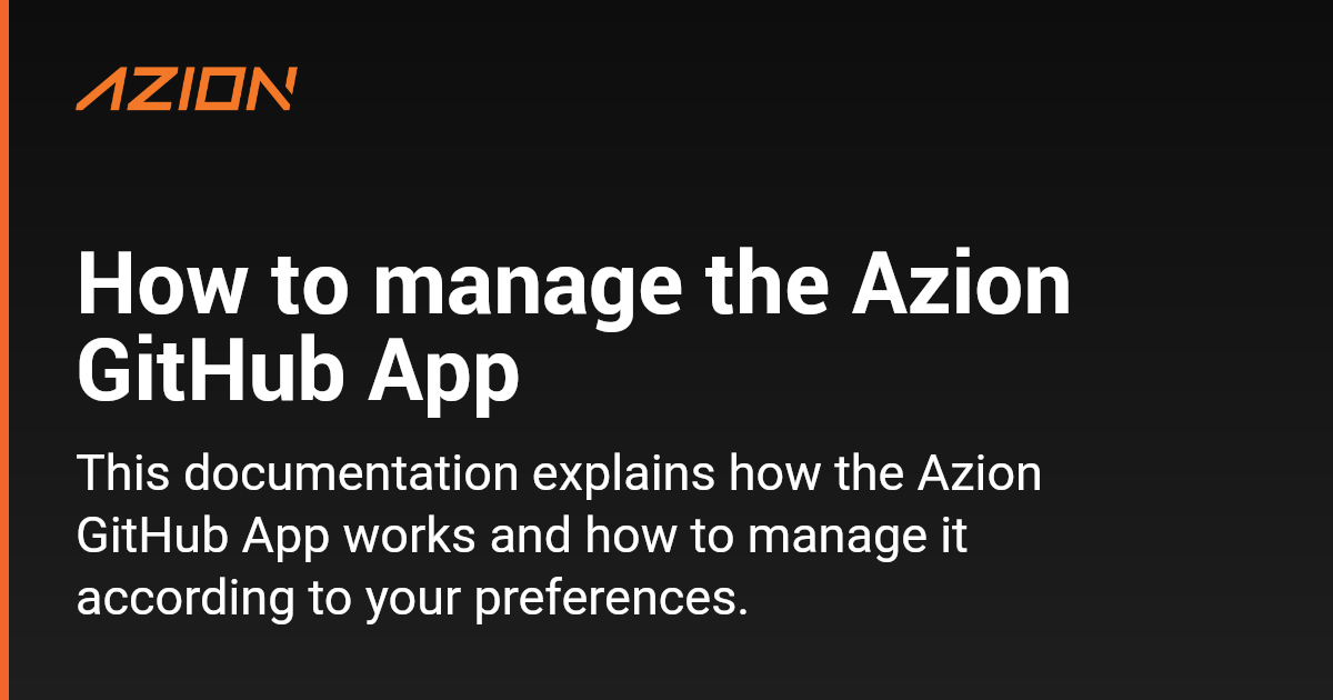 How to manage the Azion GitHub App - Azion Documentation How to manage the Azion GitHub App - Azion Documentation