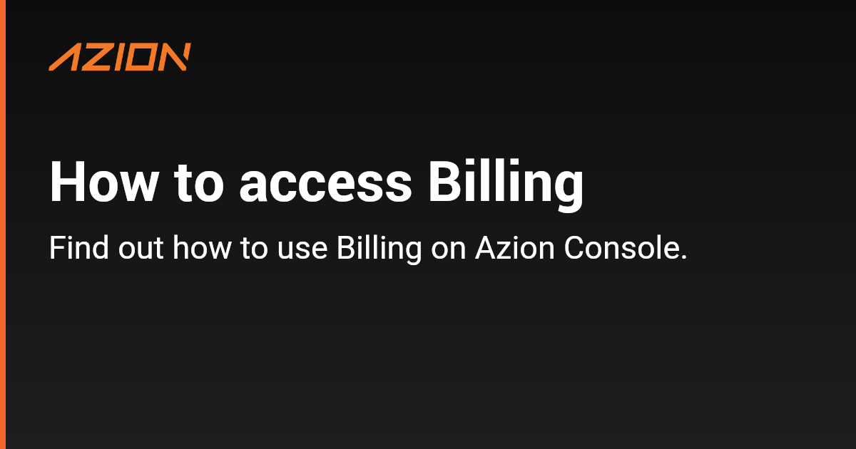 How To Access Billing Azion Documentation